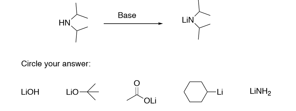 Solved Base HN Circle your answer: LiOH LIOH Liof Lio- io O | Chegg.com