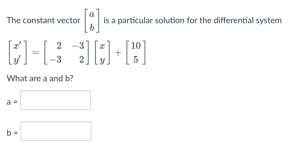 Solved a The constant vector b (1) is a particular solution | Chegg.com