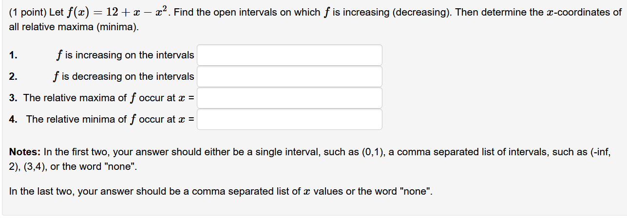 Solved (1 point) Let f(x) = 12 + x - x2. Find the open | Chegg.com