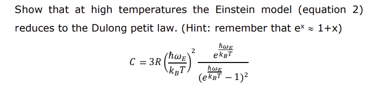 Solved Show that at ﻿high temperatures the Einstein model | Chegg.com