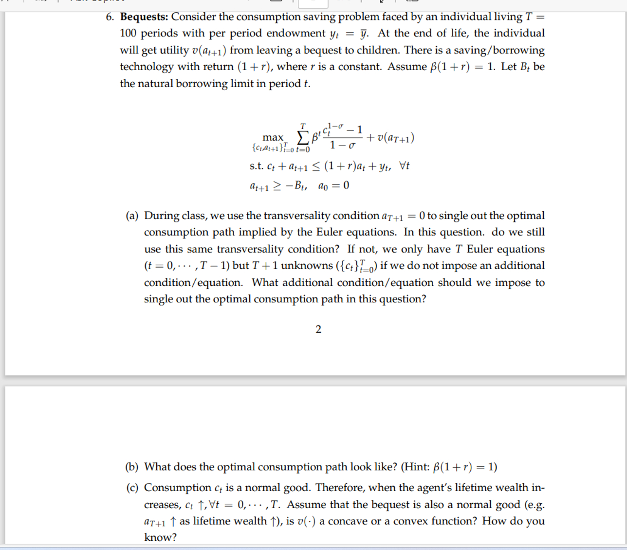 Bequests: Consider the consumption saving problem | Chegg.com