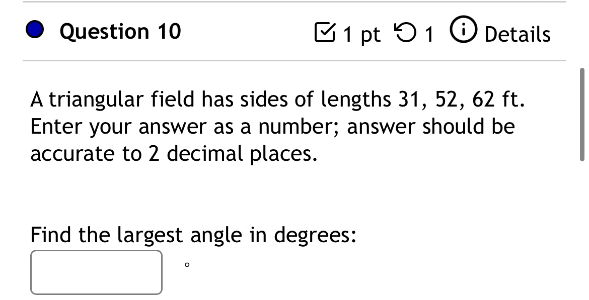Solved A triangular field has sides of lengths 31,52,62ft. | Chegg.com