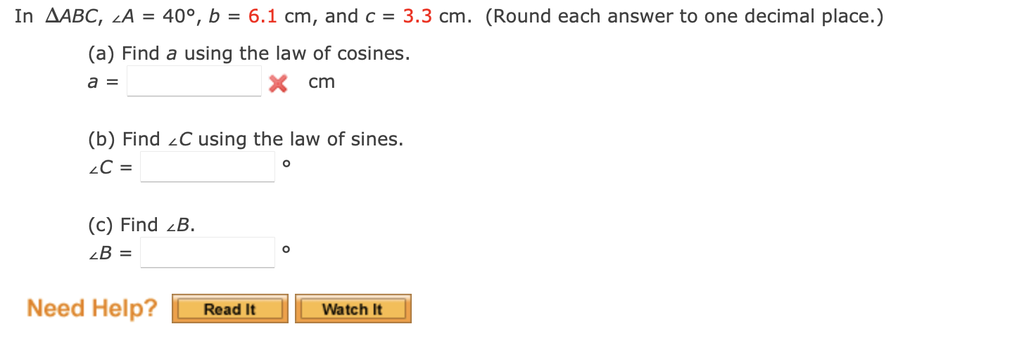 Solved In ABC,∠A=40∘,b=6.1 cm, and c=3.3 cm. (Round each | Chegg.com
