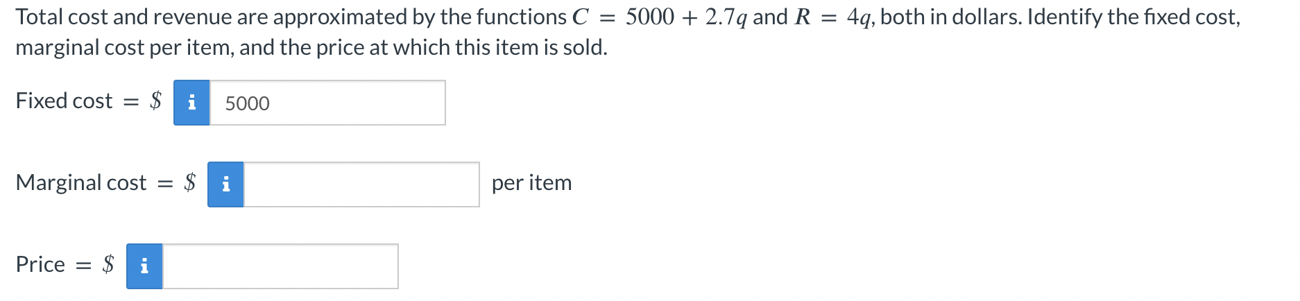 Solved Total cost and revenue are approximated by the | Chegg.com