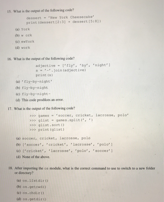Solved 15. What is the output of the following code? dessert | Chegg.com