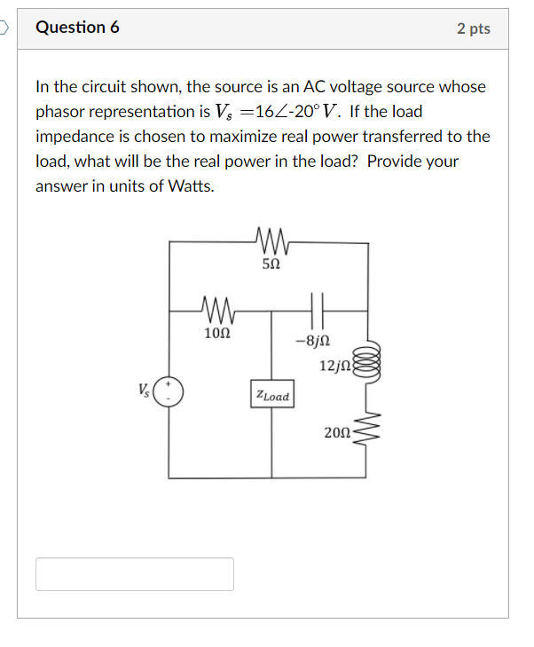 Solved Question 6 2 pts In the circuit shown, the source is | Chegg.com