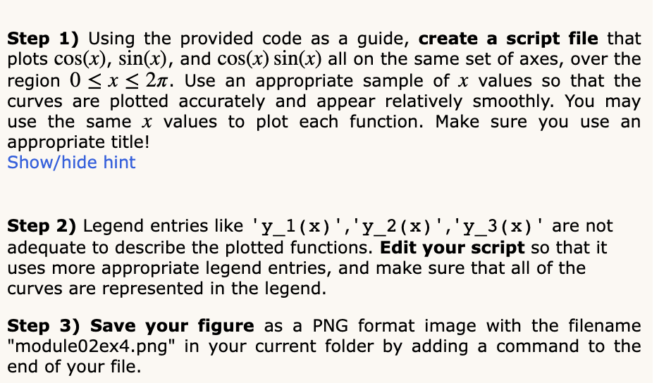 Exercise 4 To plot the sine curves, the script | Chegg.com
