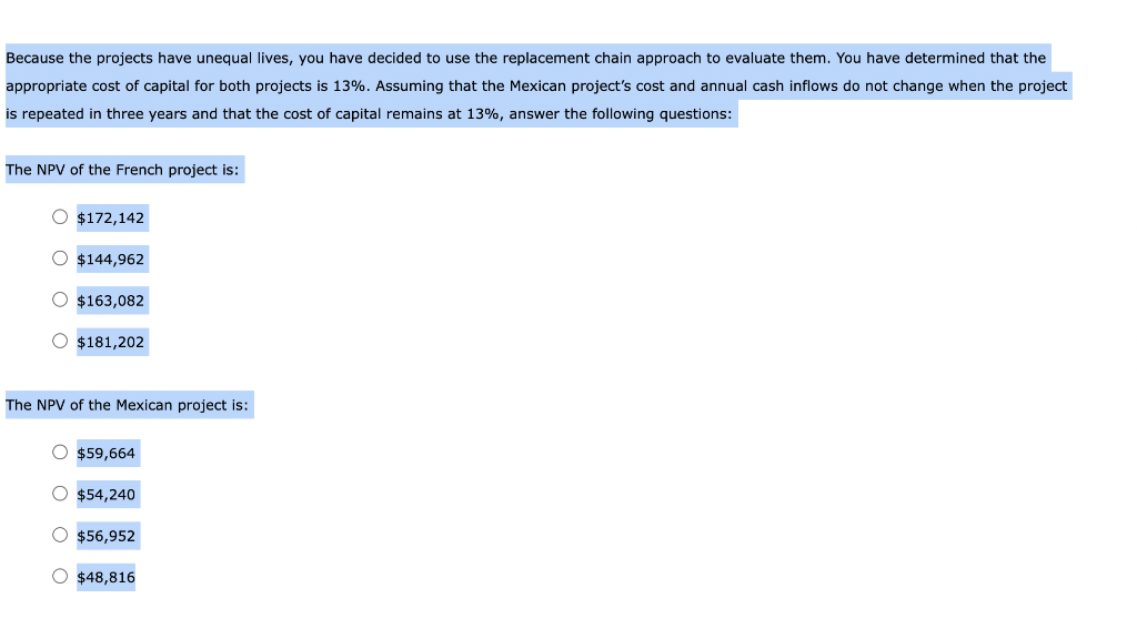 Solved Evaluating projects with unequal lives Your company | Chegg.com