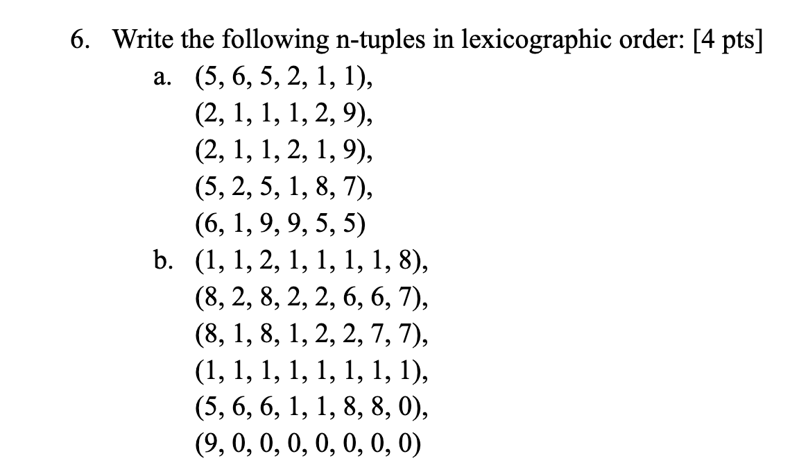 Solved 9 6 Write The Following N Tuples In Lexicographic