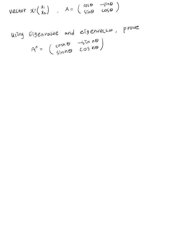 Solved vector x=(x1x2),A=(cosθsinθ−sinθcosθ) Using | Chegg.com