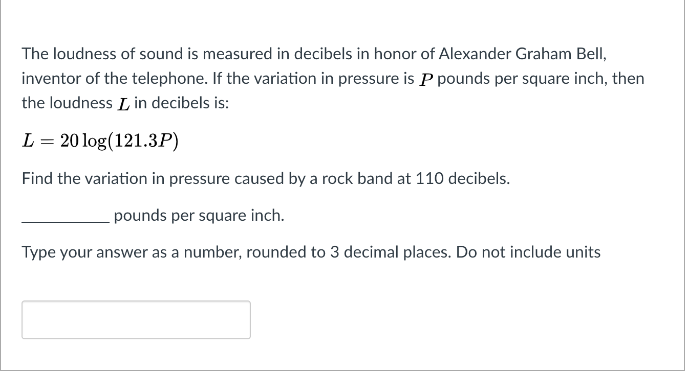 Solved The loudness of sound is measured in decibels in | Chegg.com