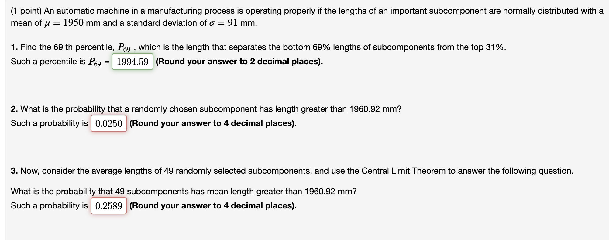 Solved (1 ﻿point) ﻿An automatic machine in a manufacturing | Chegg.com