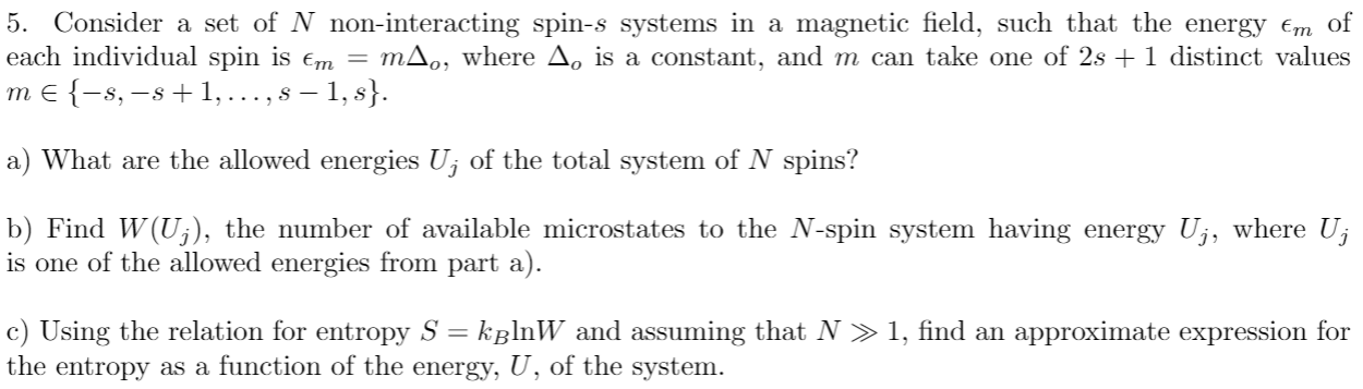 Solved 5. Consider a set of N non-interacting spin-s systems | Chegg.com