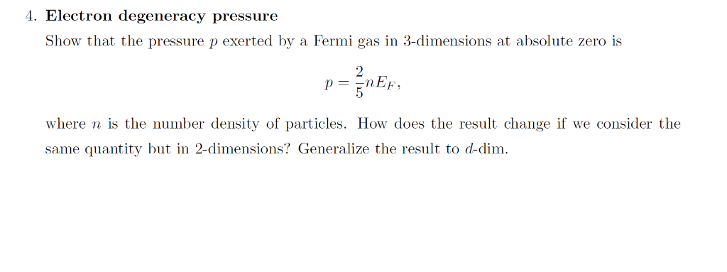 Solved 1. Electron degeneracy pressure Show that the | Chegg.com