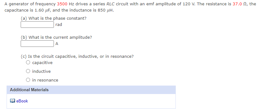 Solved A generator of frequency 3500 Hz drives a series RLC | Chegg.com