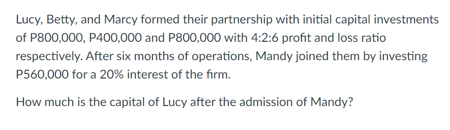 Solved Lucy, Betty, and Marcy formed their partnership with | Chegg.com