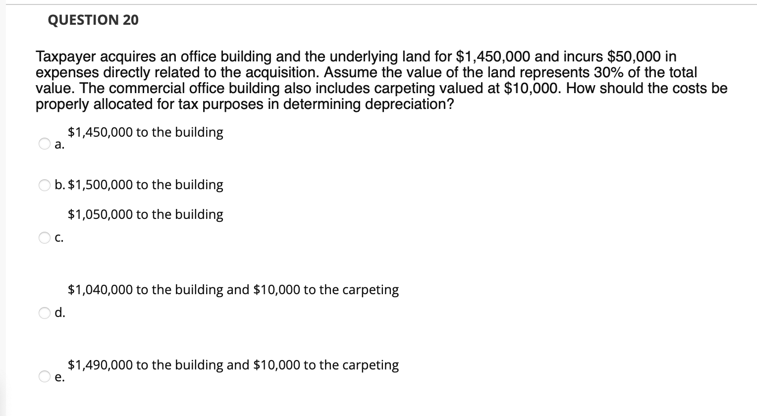 Solved QUESTION 20 Taxpayer acquires an office building and | Chegg.com