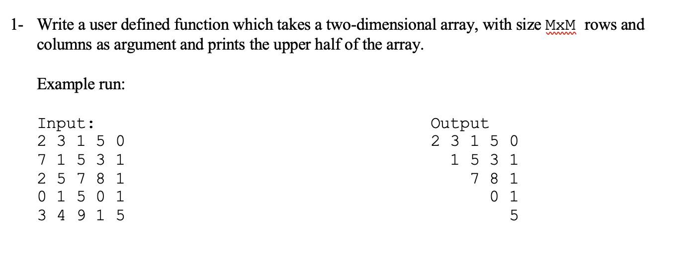 Solved 1- Write a user defined function which takes a | Chegg.com
