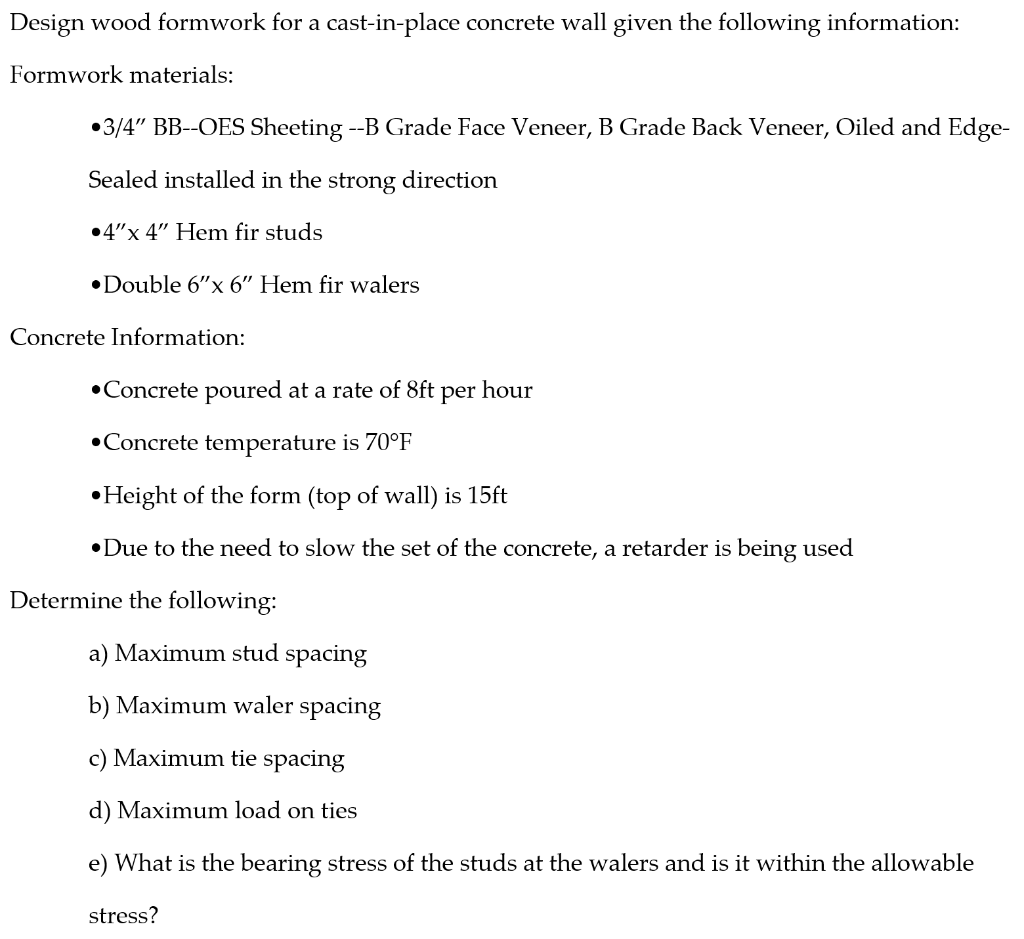 Design wood formwork for a cast-in-place concrete | Chegg.com