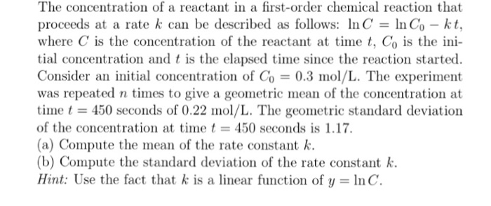Solved The Concentration Of A Reactant In A First Order