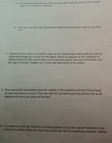 Solved Explain why fs=μεN; that is, why is fs less than or | Chegg.com