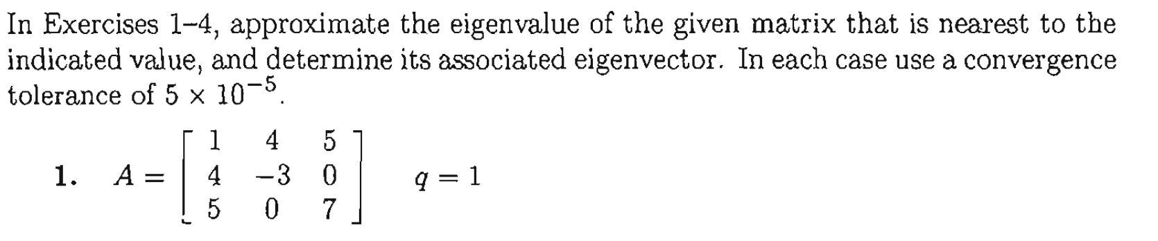 Solved Please use inverse power method. ( ﻿Solve it | Chegg.com