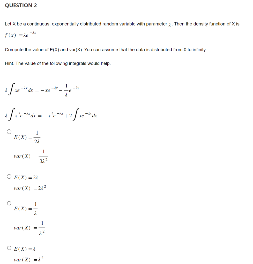 Solved QUESTION 2 Let X be a continuous, exponentially | Chegg.com