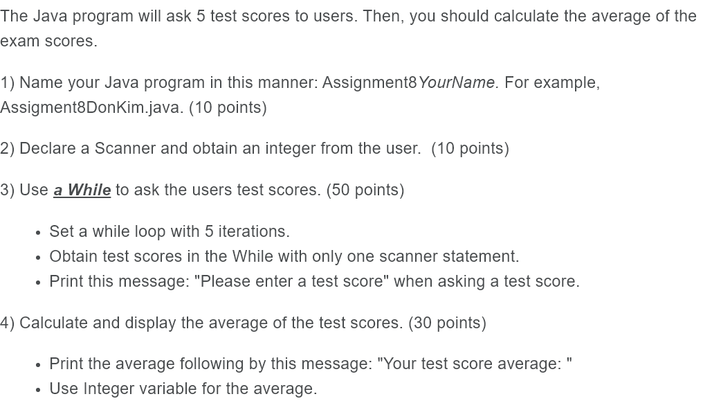 Solved The Java Program Will Ask 5 Test Scores To Users Chegg