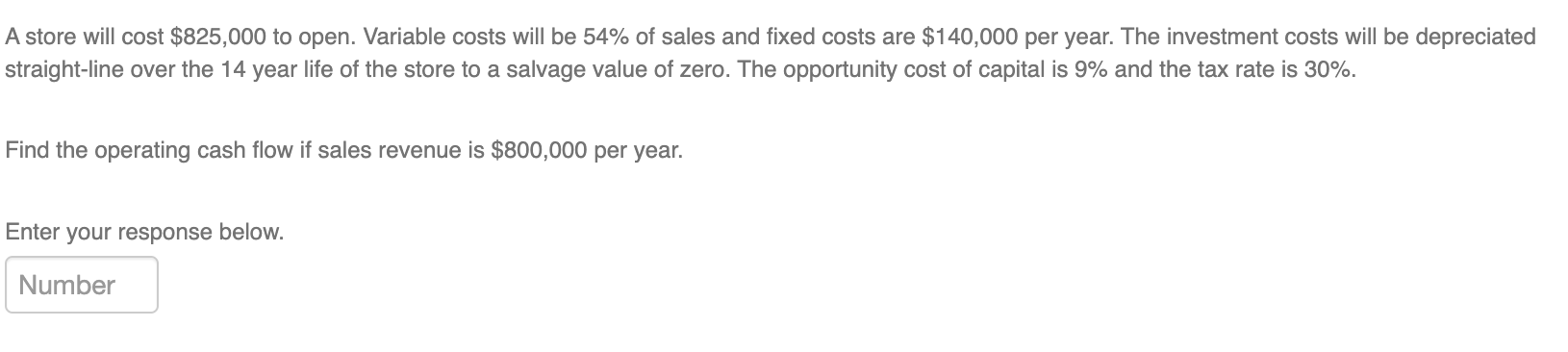 Solved A store will cost $825,000 to open. Variable costs | Chegg.com