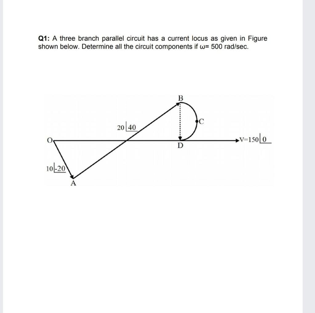 Solved Q1: A three branch parallel circuit has a current | Chegg.com