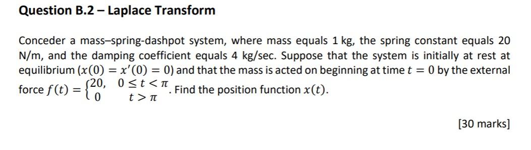 Solved Question B.2 - Laplace Transform Conceder a | Chegg.com