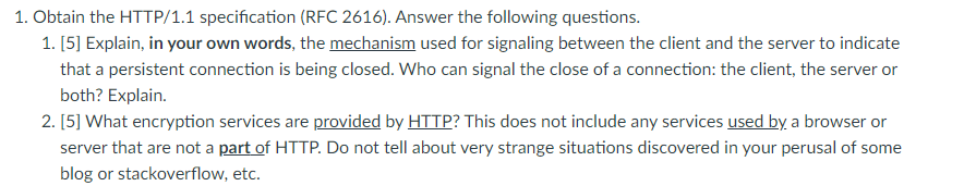 Solved 1. Obtain the HTTP/1.1 specification (RFC 2616). | Chegg.com