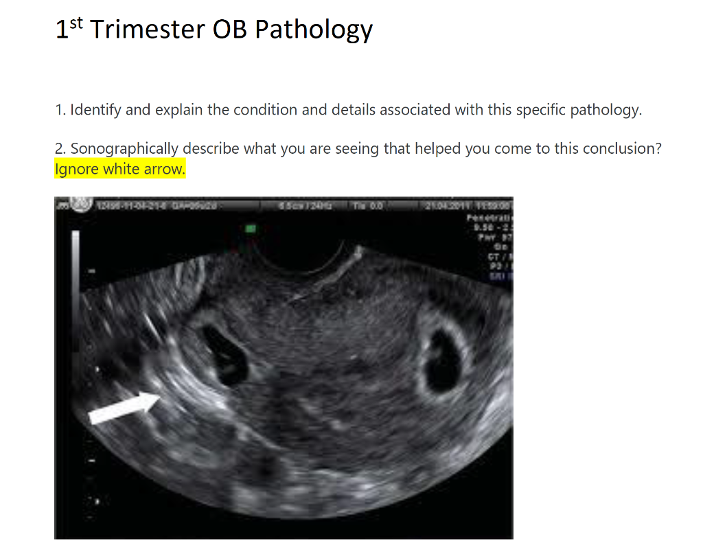 Solved 1st Trimester OB Pathology 1. Identify and explain | Chegg.com