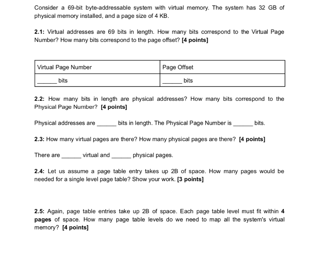 Solved Consider a 69-bit byte-addressable system with | Chegg.com