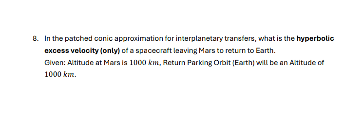 Solved 8. ﻿In the patched conic approximation for | Chegg.com