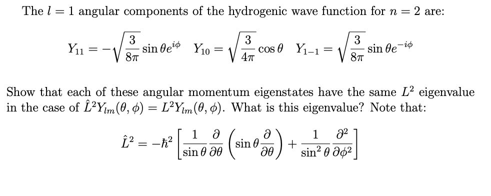 Solved The l = 1 angular components of the hydrogenic wave | Chegg.com