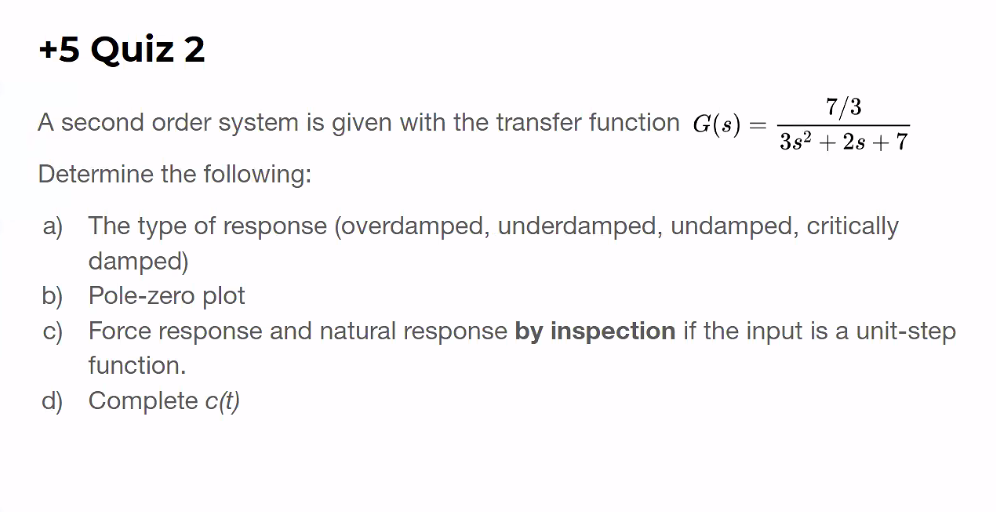 Solved +5 Quiz 2 7/3 A second order system is given with the | Chegg.com