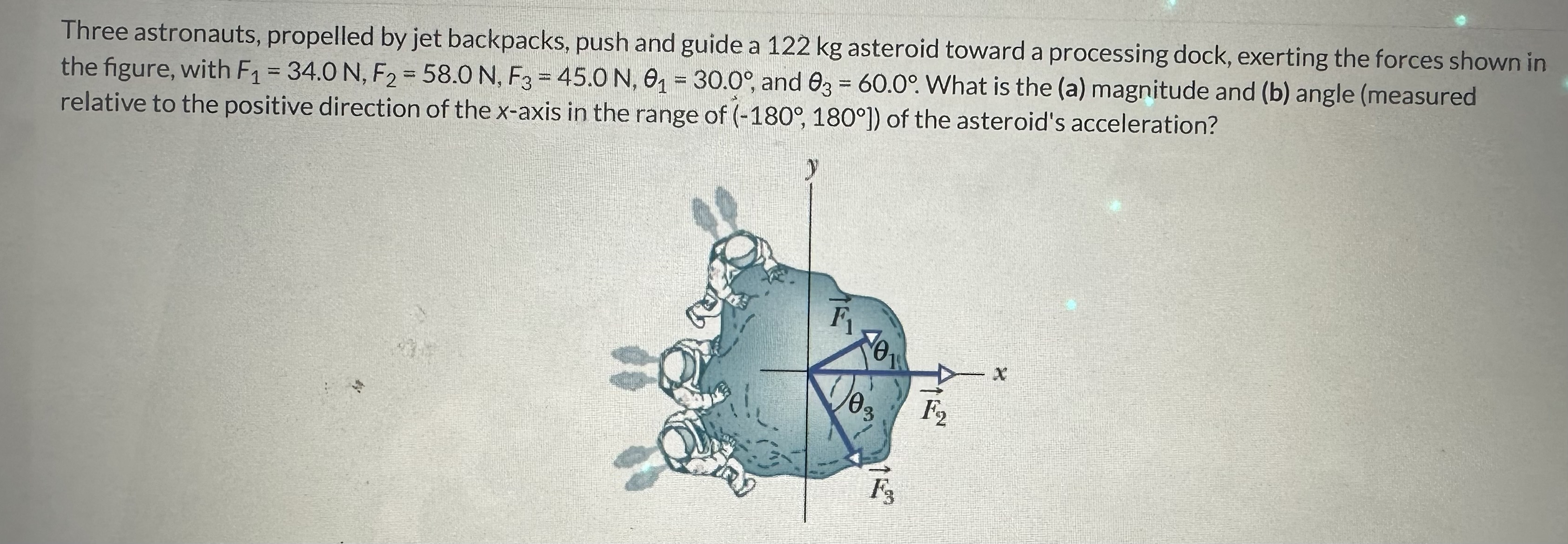 Solved Three astronauts, propelled by jet backpacks, push | Chegg.com