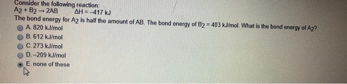 Solved Consider the following reaction A2 + B2-+ 2AB ?? -417 | Chegg.com