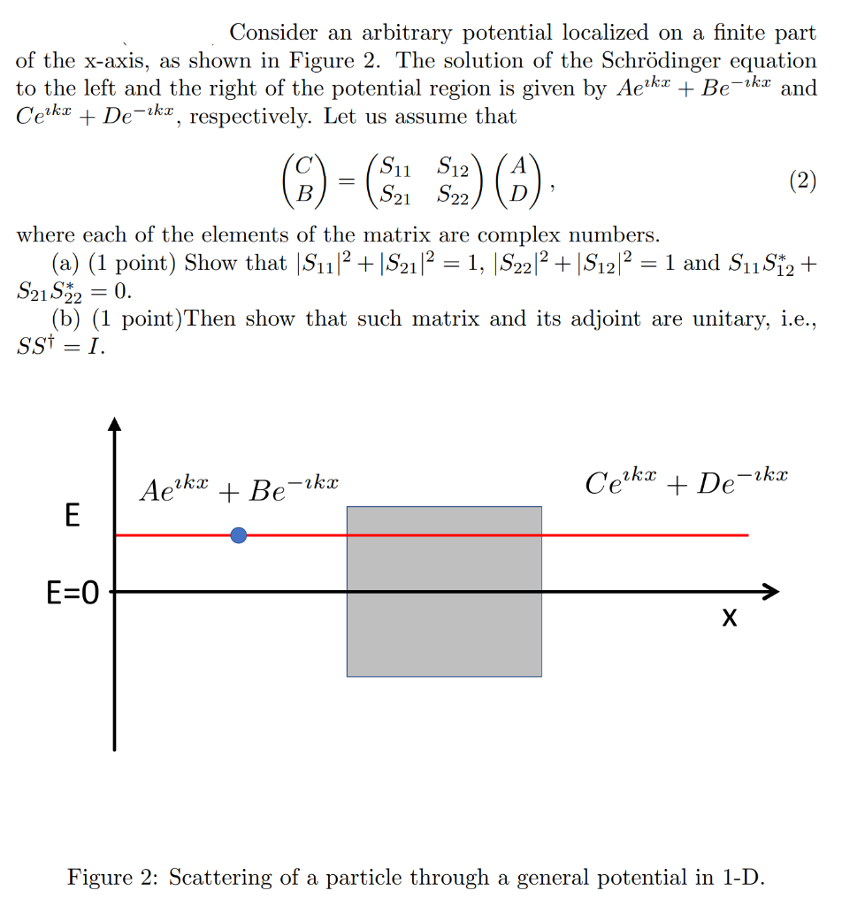 Solved Consider an arbitrary potential localized on a finite | Chegg.com