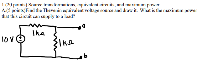 Solved 1.(20 points) Source transformations, equivalent | Chegg.com