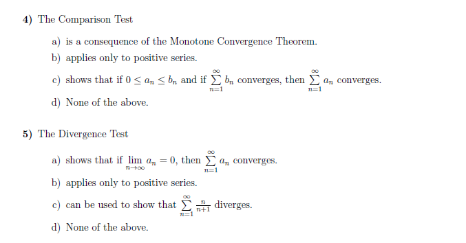 Solved 4) The Comparison Test a) is a consequence of the | Chegg.com