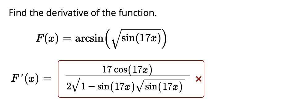 Solved Find the derivative of the function. F(x) = arcsin | Chegg.com