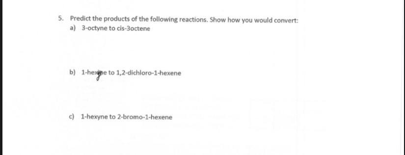 Solved 5. Predict the products of the following reactions. | Chegg.com