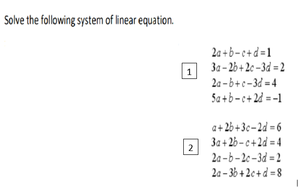 Solved Solve the following system of linear equation. 1 | Chegg.com