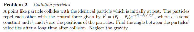 Solved Problem 2. Colliding particles A point like particle | Chegg.com