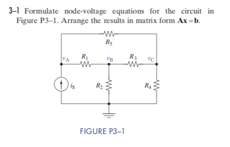 Solved 3-1 Formulate node-voltage equations for the circuit | Chegg.com