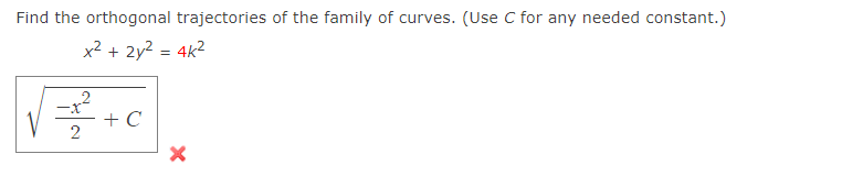 Solved Find the orthogonal trajectories of the family of | Chegg.com