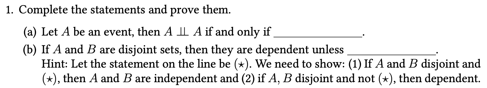 Solved 1. Complete the statements and prove them. (a) Let A | Chegg.com