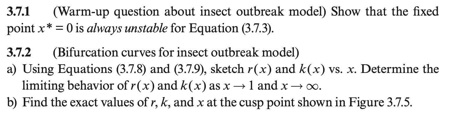 Solved 3.7.1 (Warm-up question about insect outbreak model) | Chegg.com